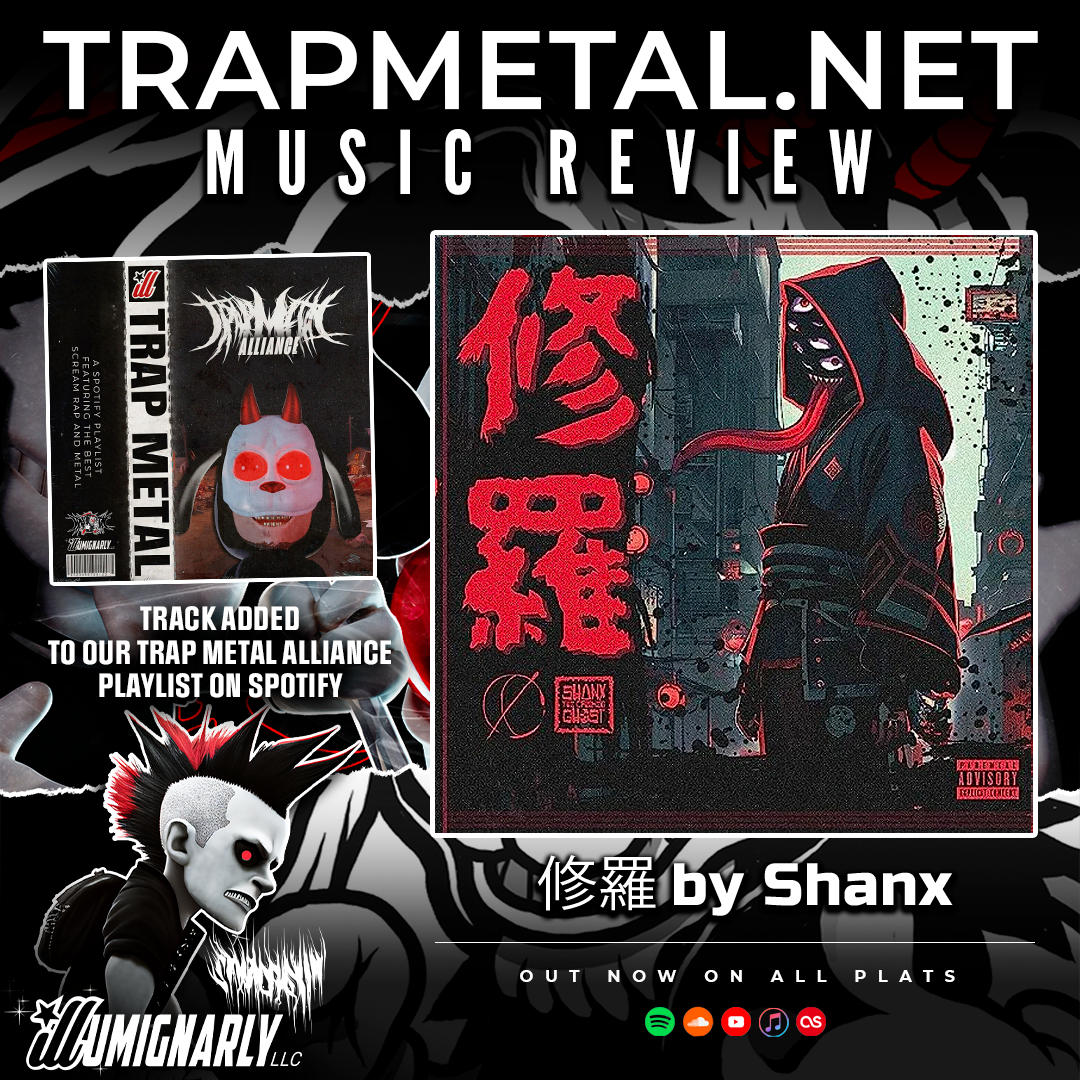 Asura by Shanx The Crooked Ghost | Music Review | Trap Metal Magazine