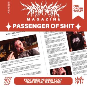 Passenger Of Shit – Interview Featured in Trap Metal Magazine Issue No ...